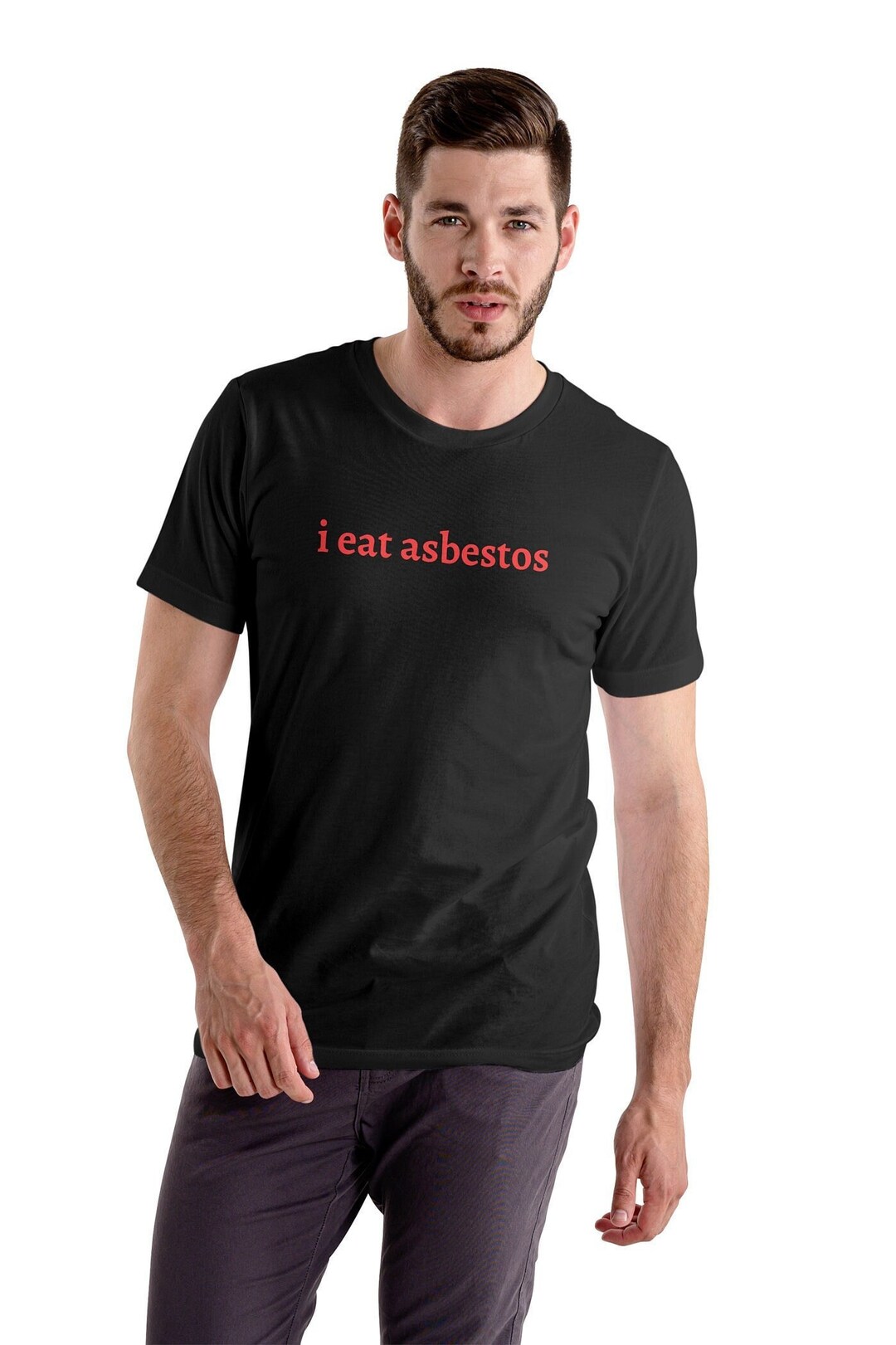 I Eat Asbestos T-shirt, Funny Meme Shirt, Sarcastic Shirt, Funny Gift ...