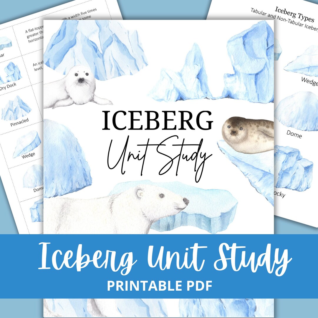 Iceberg Unit Study, Icebergs, Homeschool Learning Bundle, Winter Nature ...