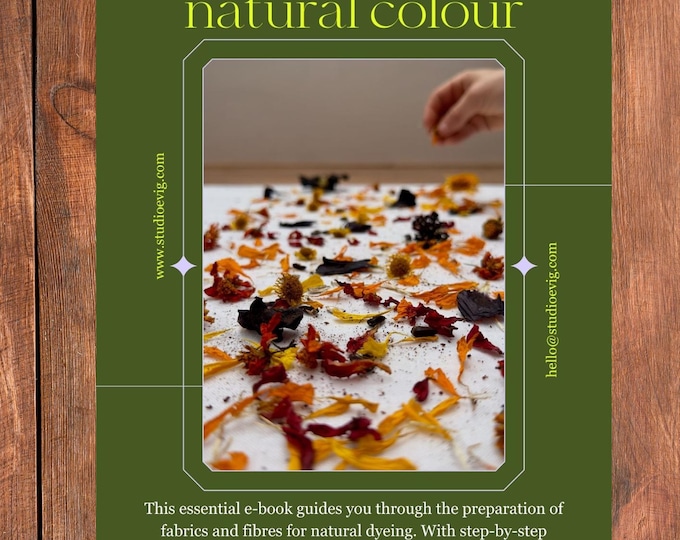 Downloadable PDF Guide. Scouring & Mordanting for Natural Dyes Prepare ...