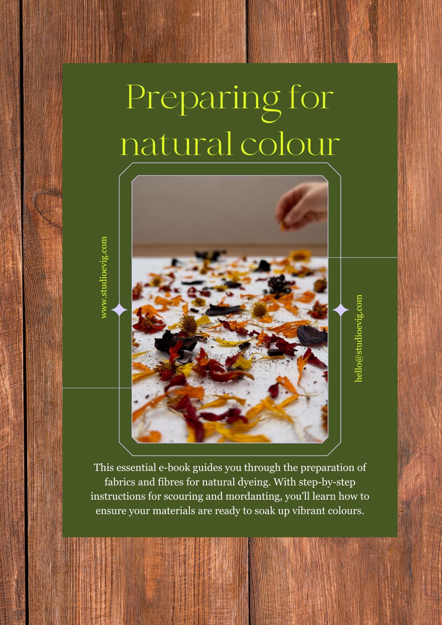 Downloadable PDF Guide. Scouring & Mordanting for Natural Dyes ...