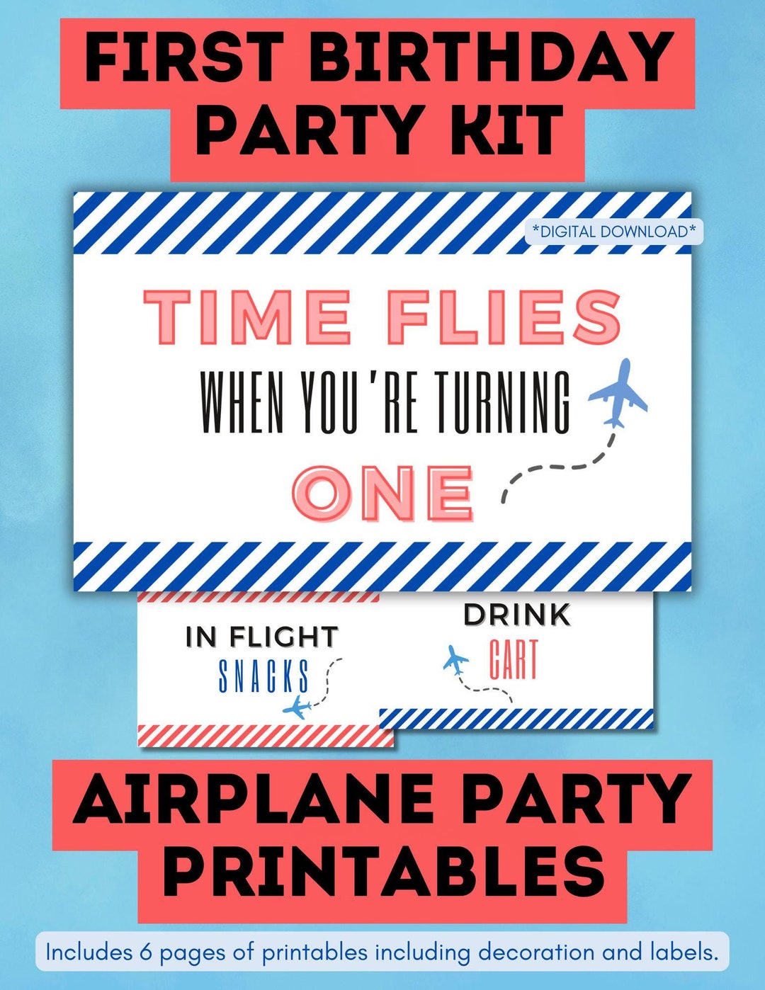 Airplane First Birthday Party Digital Kit, Time Flies When You're ...