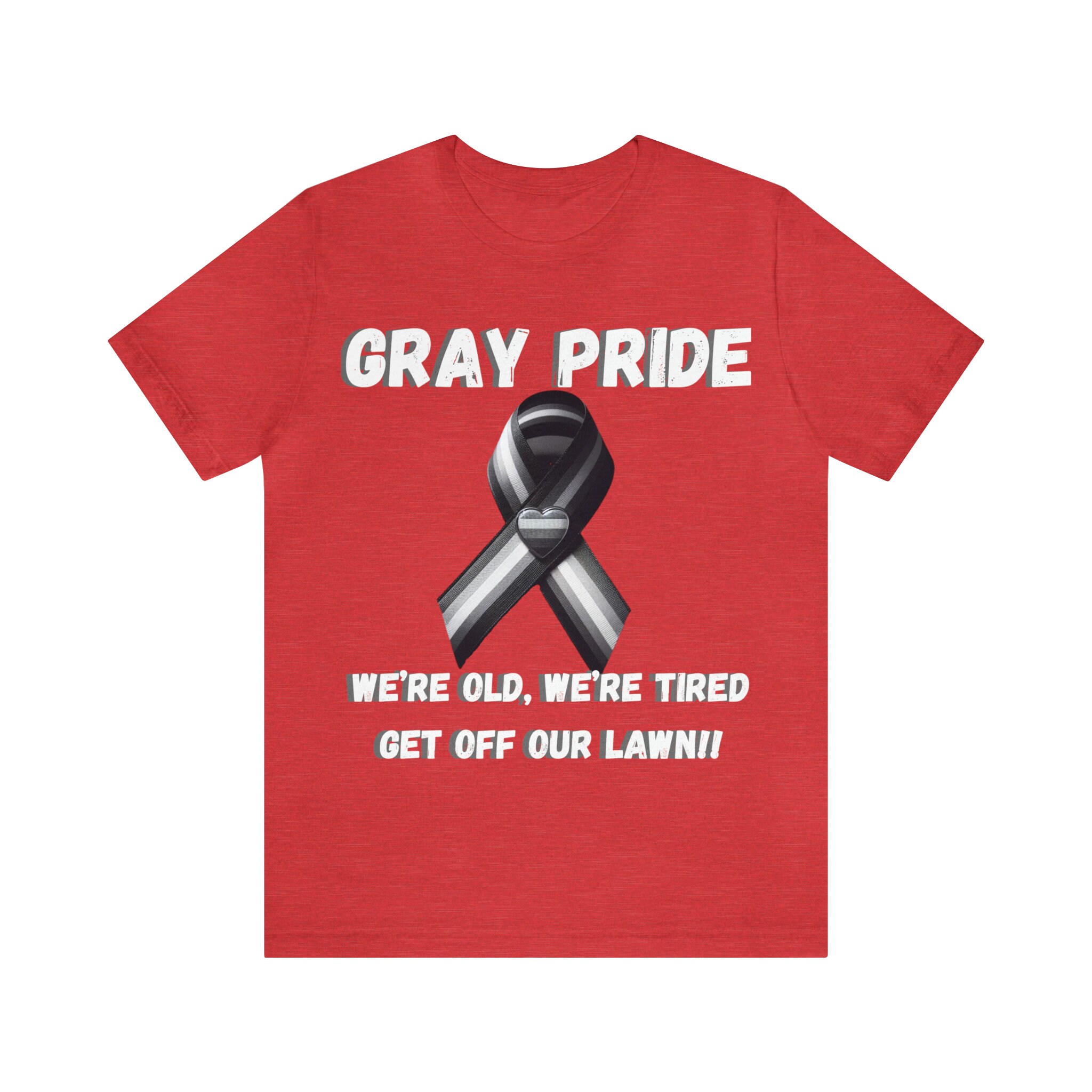 Gray Pride: We're Old, We're Tired, Get off Our Lawn *UPDATED* - Etsy