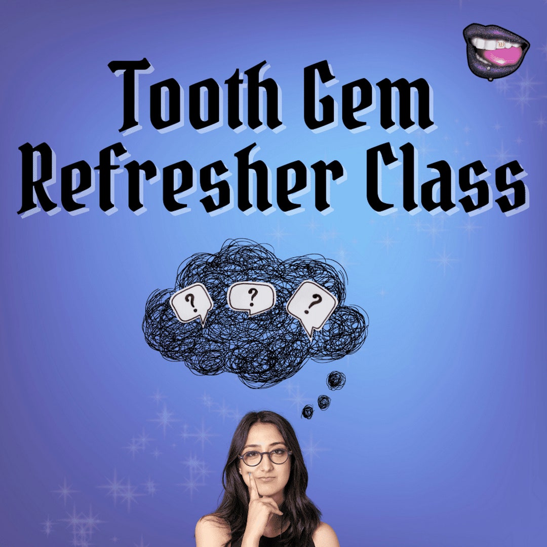 Tooth Gem Refresher Class (1 on 1 Zoom) - Etsy