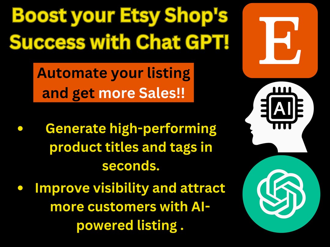 Boost Your Etsy Shop's Success With the Chatgpt Etsy Listing Generator Save Time, Rank Higher ...
