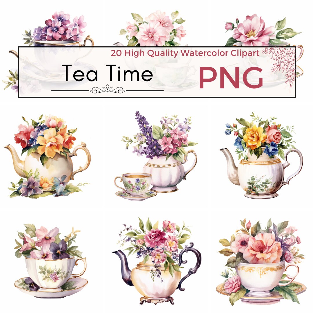 20 Watercolor Tea Time Clipart PNG | Tea Party, Vintage Teacups, Floral ...