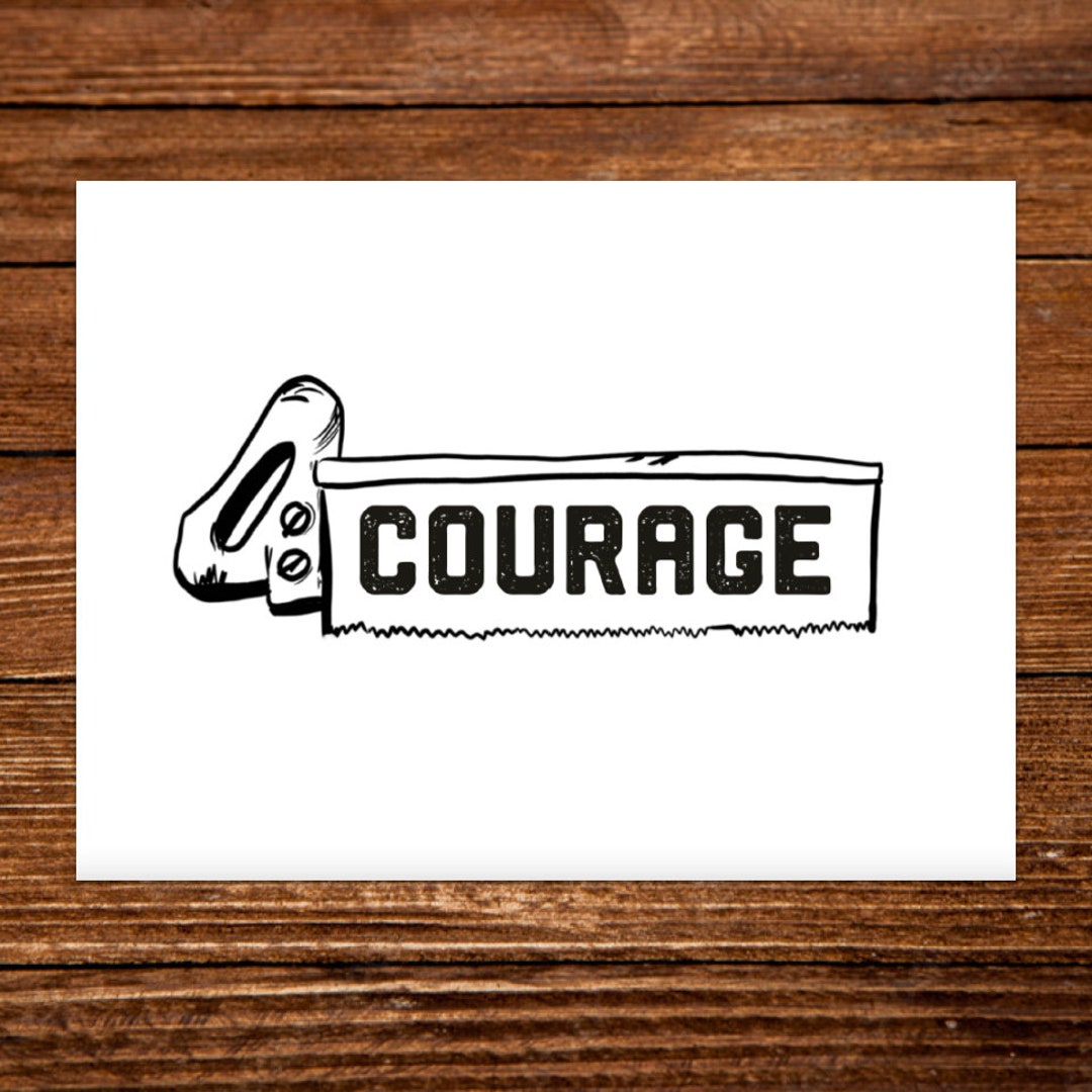 Courage Wall Art/coloring Page - Etsy