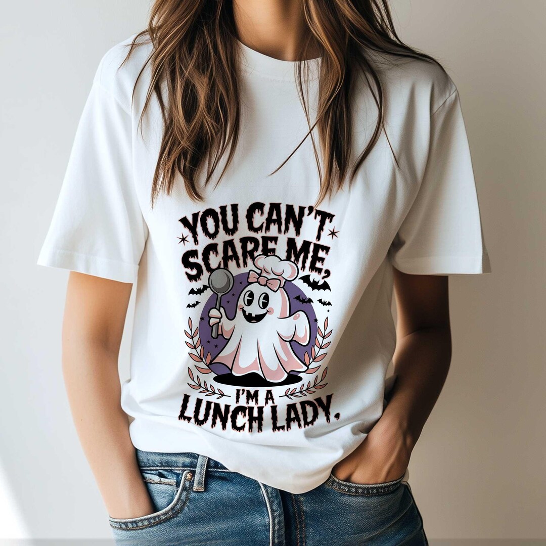 Lunch Lady PNG, Halloween Lunch Lady PNG, You Can't Scare Me I'm a ...