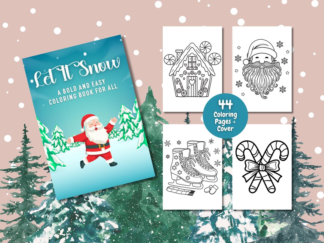 Let It Snow Coloring Book, Christmas Coloring Pages, Kids and Adult ...
