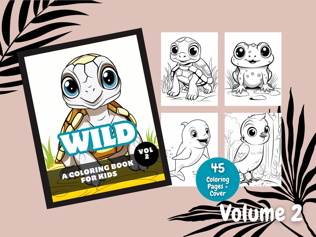 Wild A Coloring Book for Kids Vol 2, Animals Party Activity, Kids ...