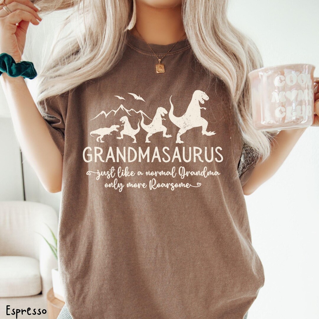 Grandma Dinosaur Shirt, Grandmasaurus Comfort Colors® Grandma T-shirt ...