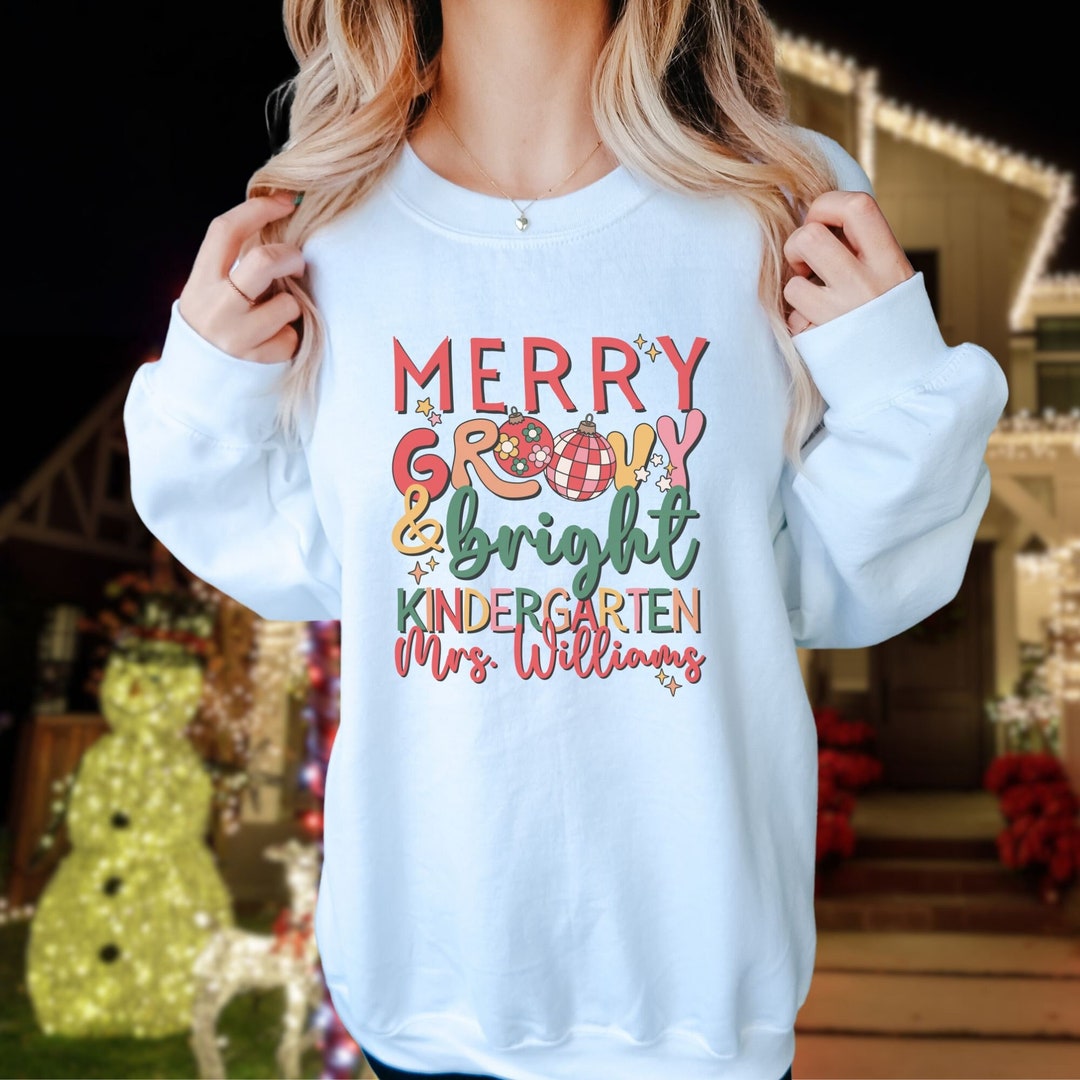 Personalized Christmas Kindergarten Teacher Sweatshirt, Custom Teacher ...