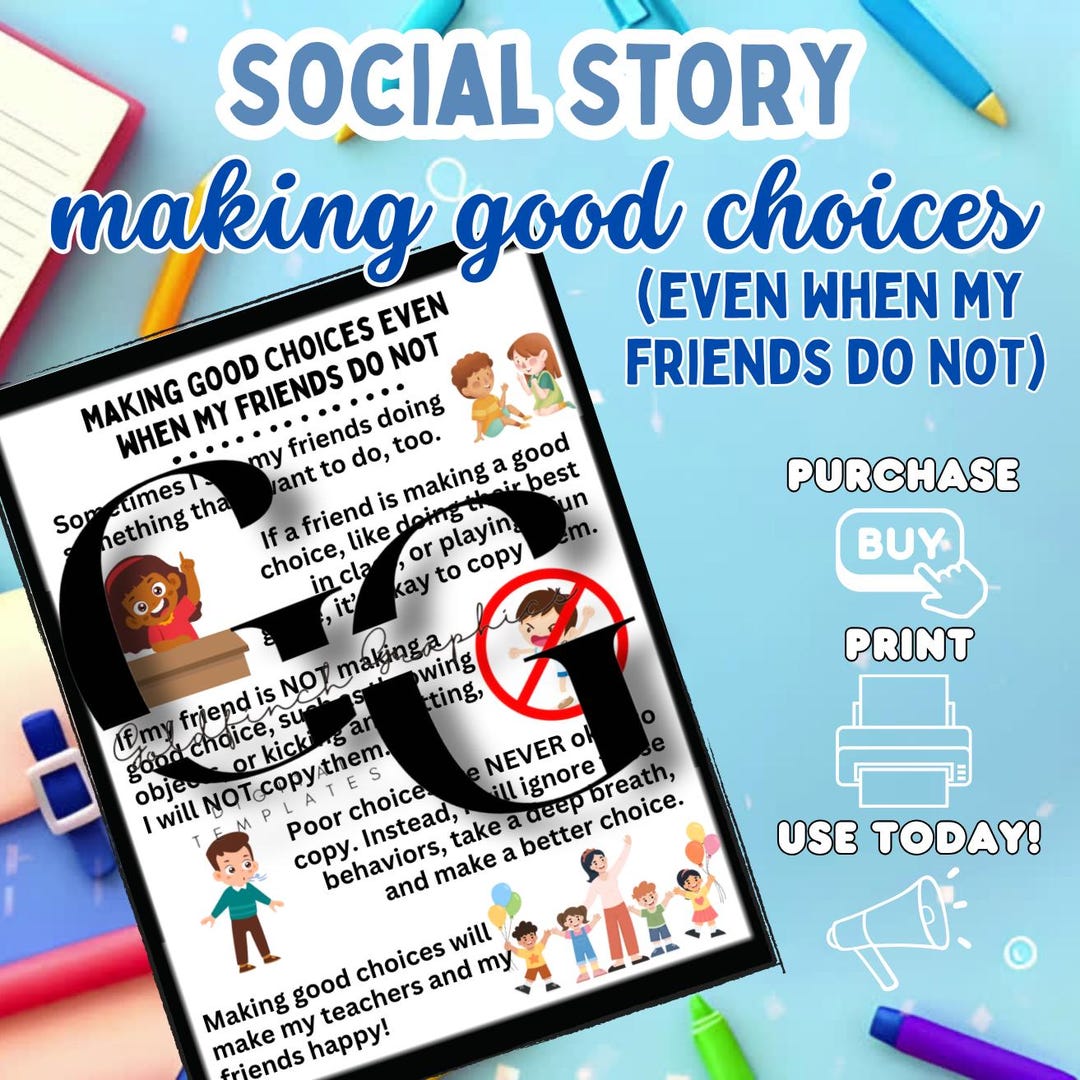 Social Story - Making Good Choices Even When My Friends Do Not ...