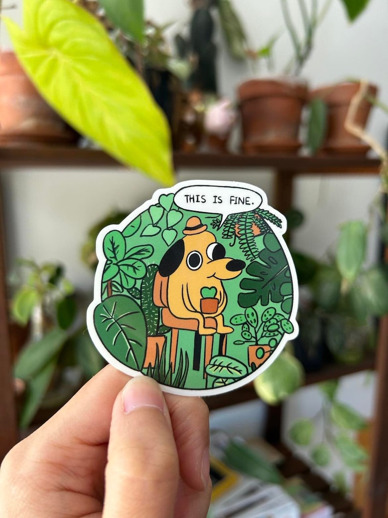This is Fine Plant Sticker Meme Dog Sticker Plant Meme - Etsy