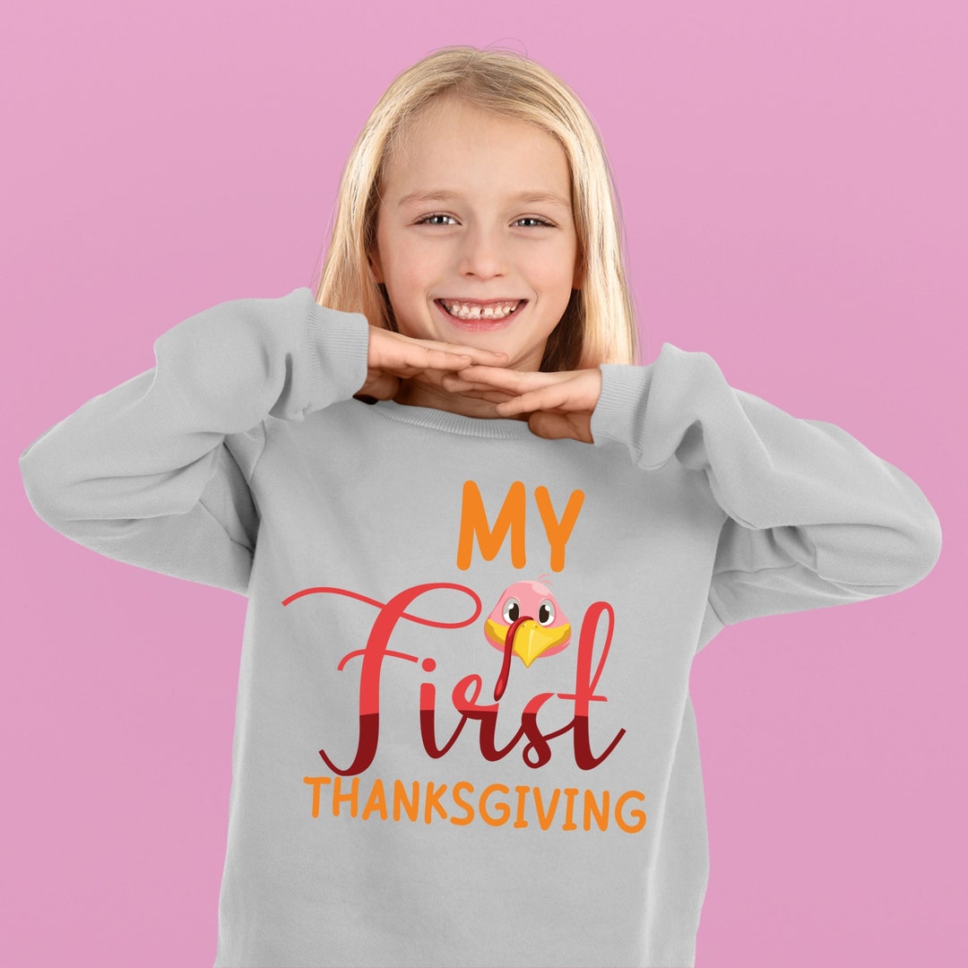 My First Thanks Giving, Thanksgiving Sweatshirt, Thanksgiving Sweater ...