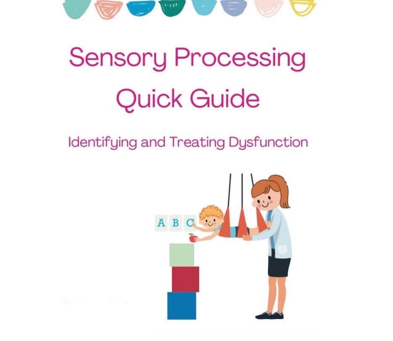 Sensory Processing Quick Guide Sensory Processing Sensory Processing ...