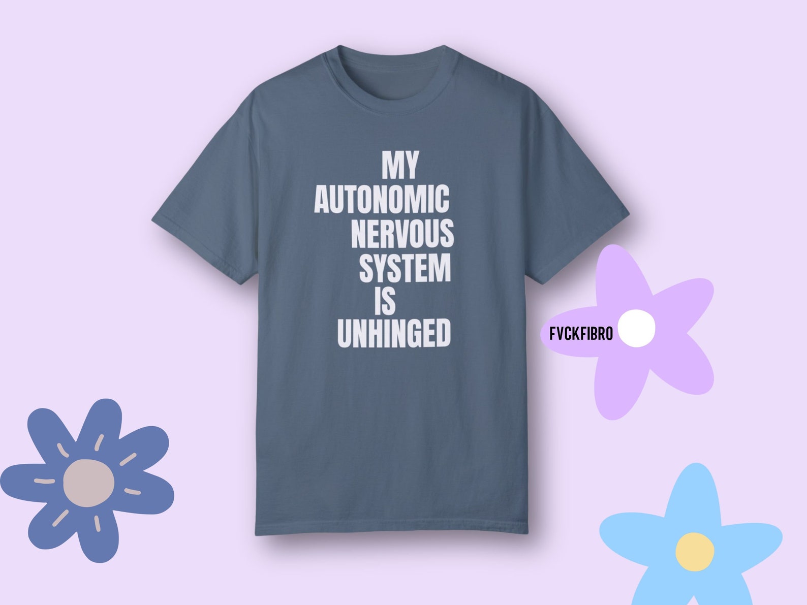 My Autonomic System is Unhinged T-shirt Funny Ehlers Danlos POTS POT ...