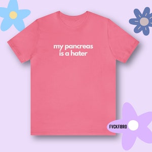 Funny Pancreas T-shirt My Pancreas is A Hater Type 1 Diabetes Gift ...