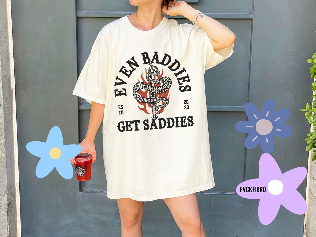 Mental Health T-shirt Baddies Get Saddies Shirt Bipolar Disorder Gift ...