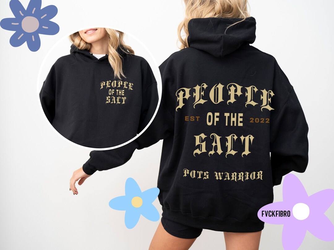 People of the Salt Hoodie POTS Syndrome Postural Orthostatic ...
