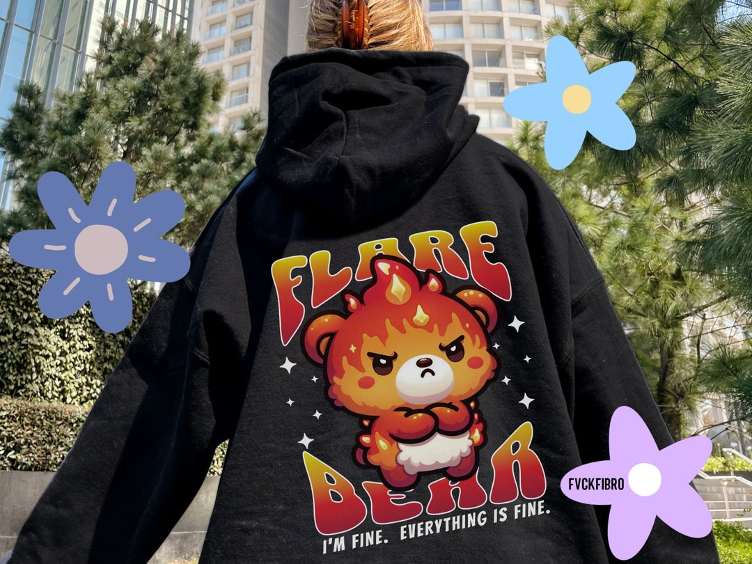 Flare Bear Hoodie Funny Chronic Illness Gift IBS Sweatshirt Fibromyalgia Migraine Ehlers Danlos ...