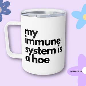 Funny Autoimmune Travel Mug Chronic Illness Insulated Coffee Cup My ...