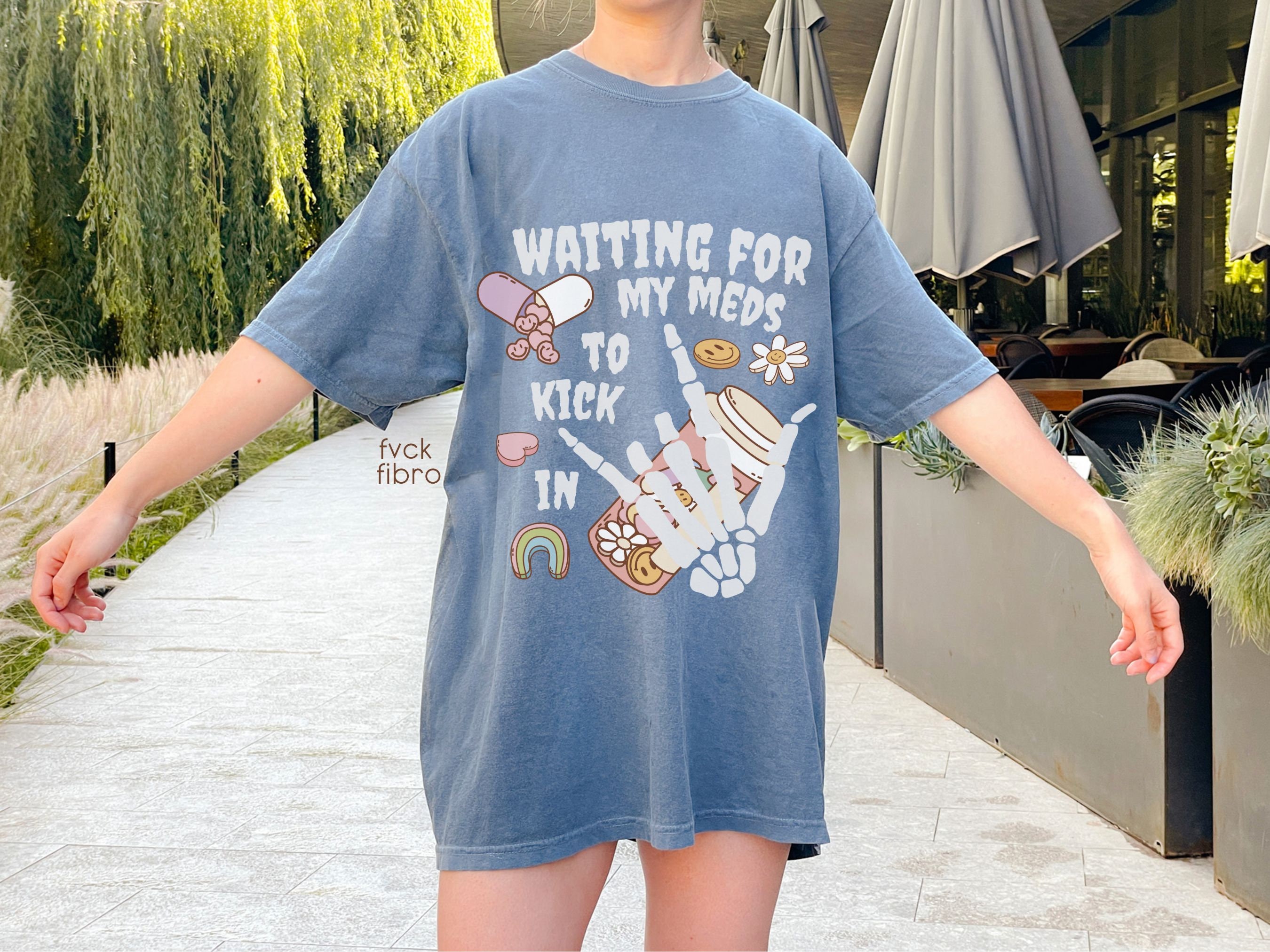 Waiting for My Meds to Kick in Shirt Chronic Illness Tee Fibromyalgia ...