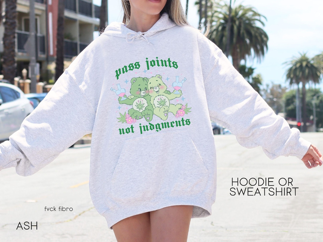 Cute Stoner Hoodie Weed Sweatshirt Cannabis Gift Pass Joints Not ...