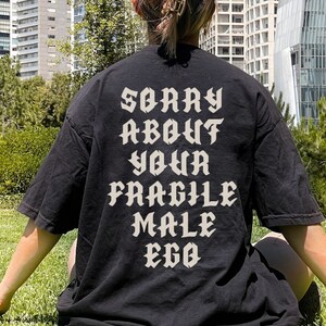 Funny Feminist T-shirt Comfort Colors Shirt Feminism Sorry About Your ...