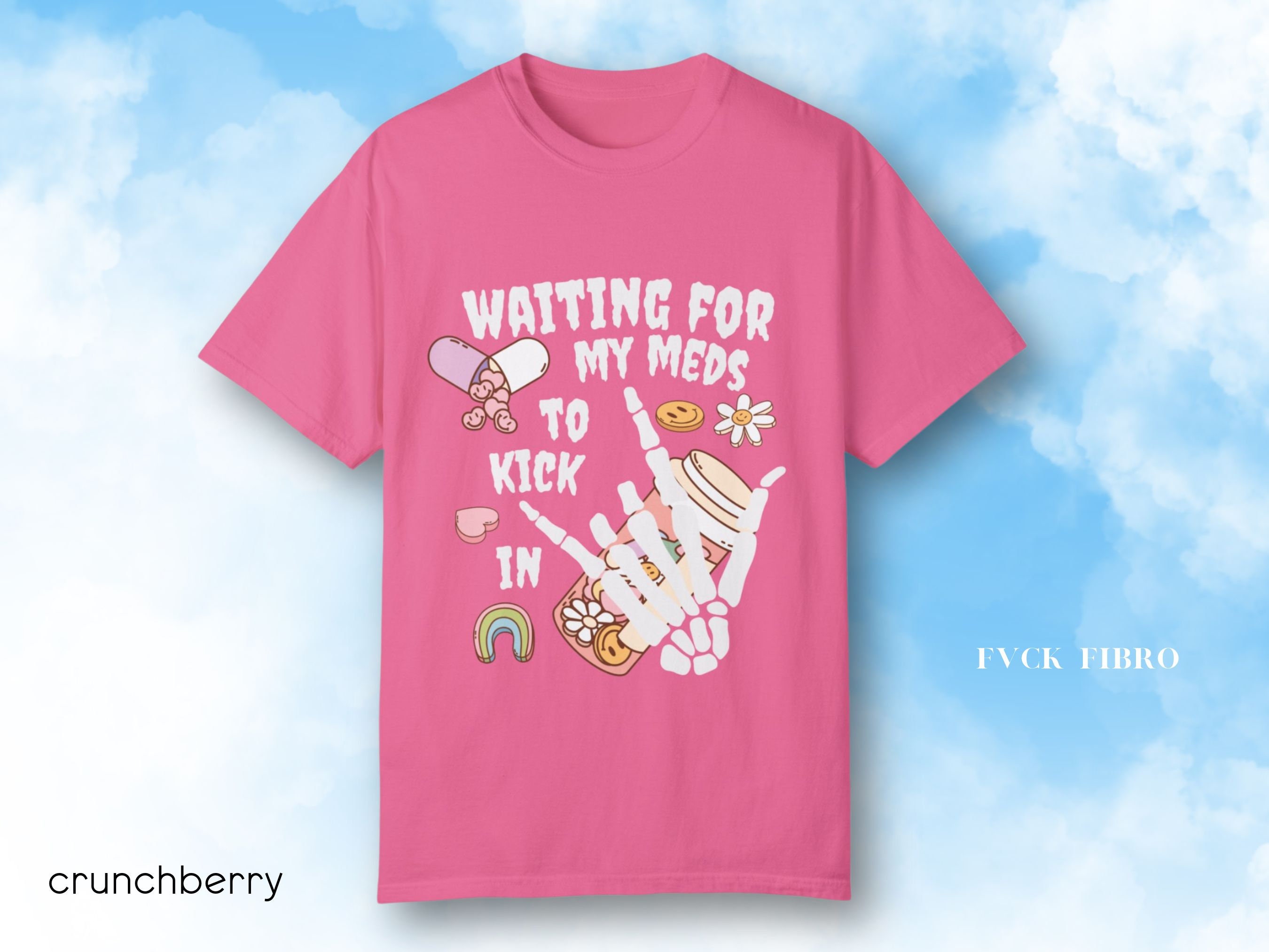 Waiting for My Meds to Kick in Shirt Chronic Illness Tee Fibromyalgia ...