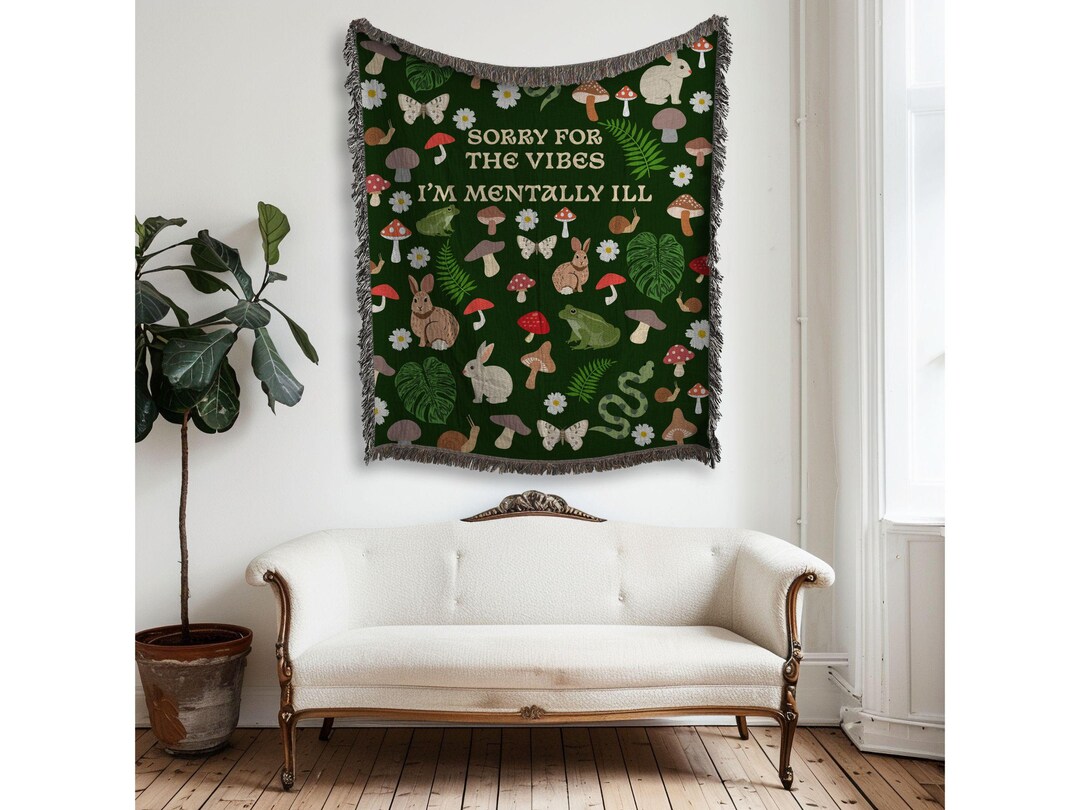 Sorry for the Vibes I'm Mentally Ill Throw Funny Mental Health Blanket ...