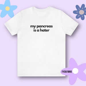 Funny Pancreas T-shirt My Pancreas is A Hater Type 1 Diabetes Gift ...