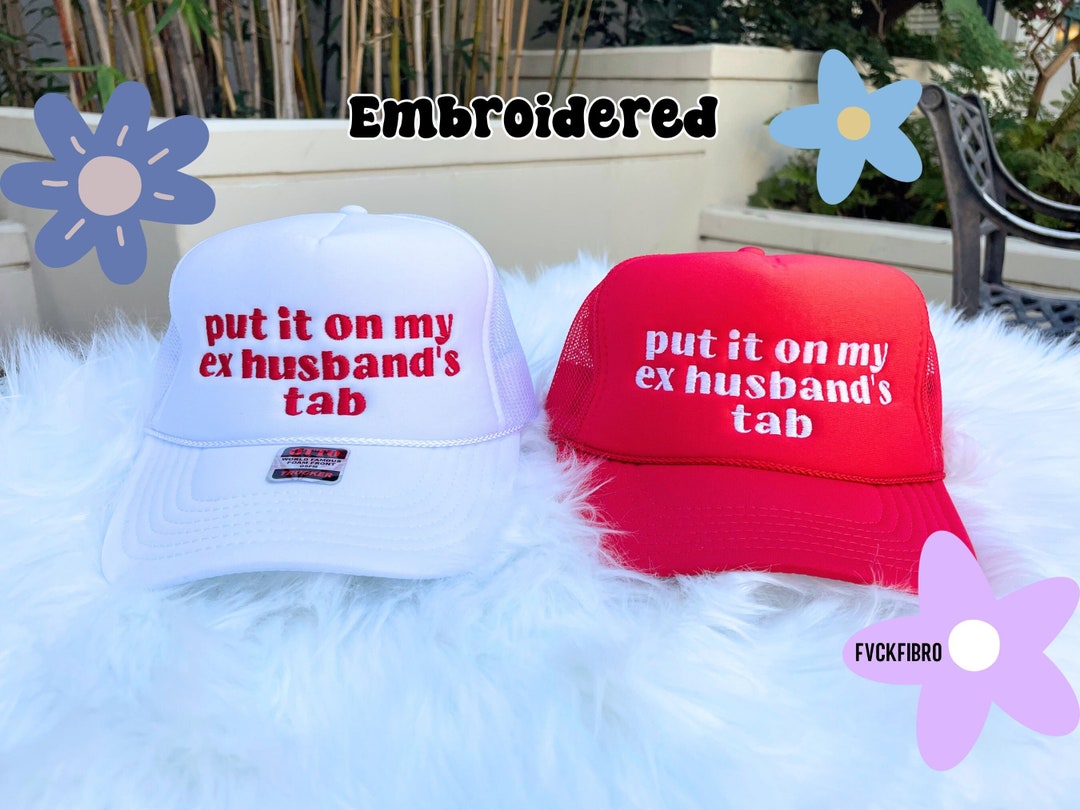 Divorce Party Hat Put It on My Ex Husband's Tab Trucker Funny Divorcee ...
