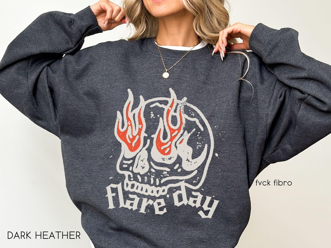 Flare Day Sweatshirt Chronic Illness Migraine Endometriosis Gift ...