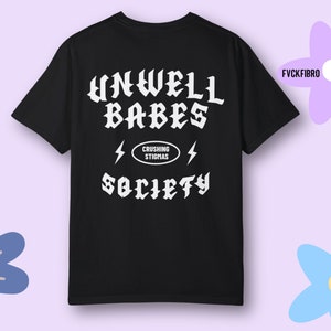 Chronic Illness Tee Unwell Babes Society Shirt Fibromyalgia Gift ...