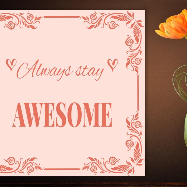Stay Awesome - Etsy