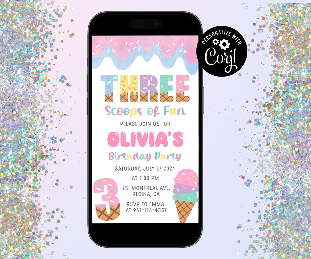 Editable Ice Cream Birthday Invitation Three Scoops of Fun 3rd Birthday Mobile Invitation ...