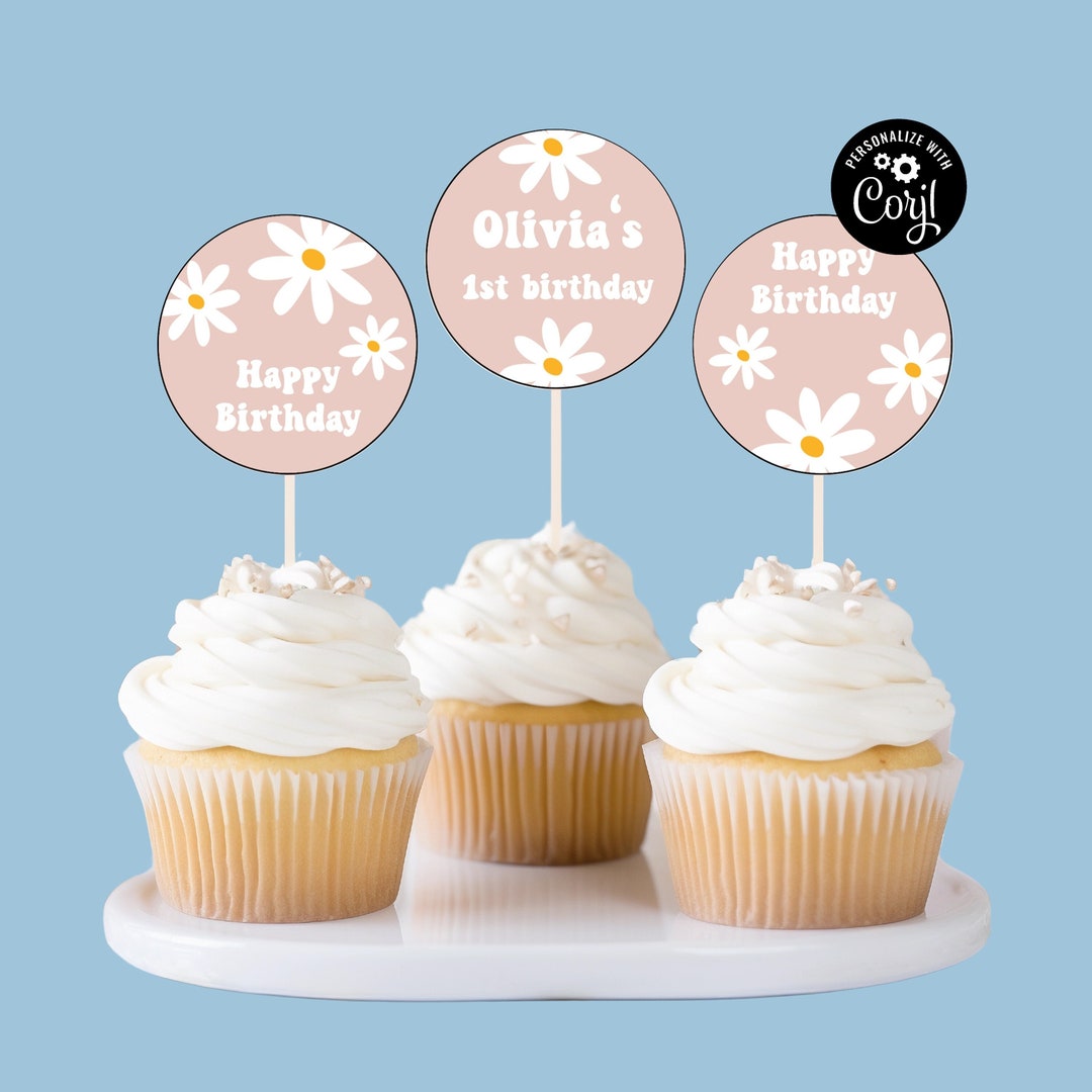 EDITABLE DAISY FIRST Birthday Cupcake Toppers Retro Daisy 1st Birthday ...
