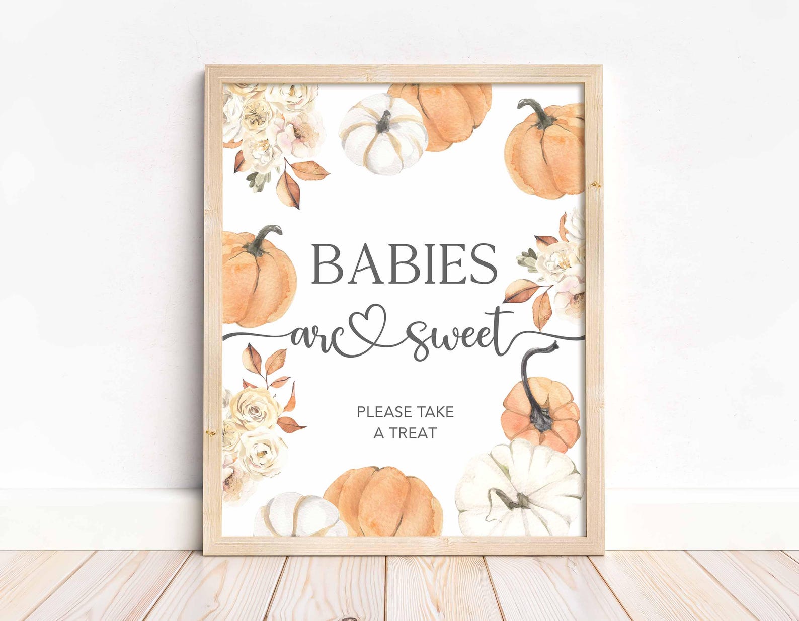 Babies Are Sweet Sign Template Take A Treat Signs Pumpkin Baby Shower ...