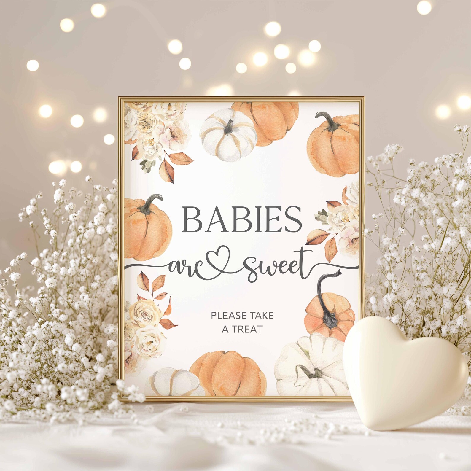 Babies Are Sweet Sign Template Take A Treat Signs Pumpkin Baby Shower ...