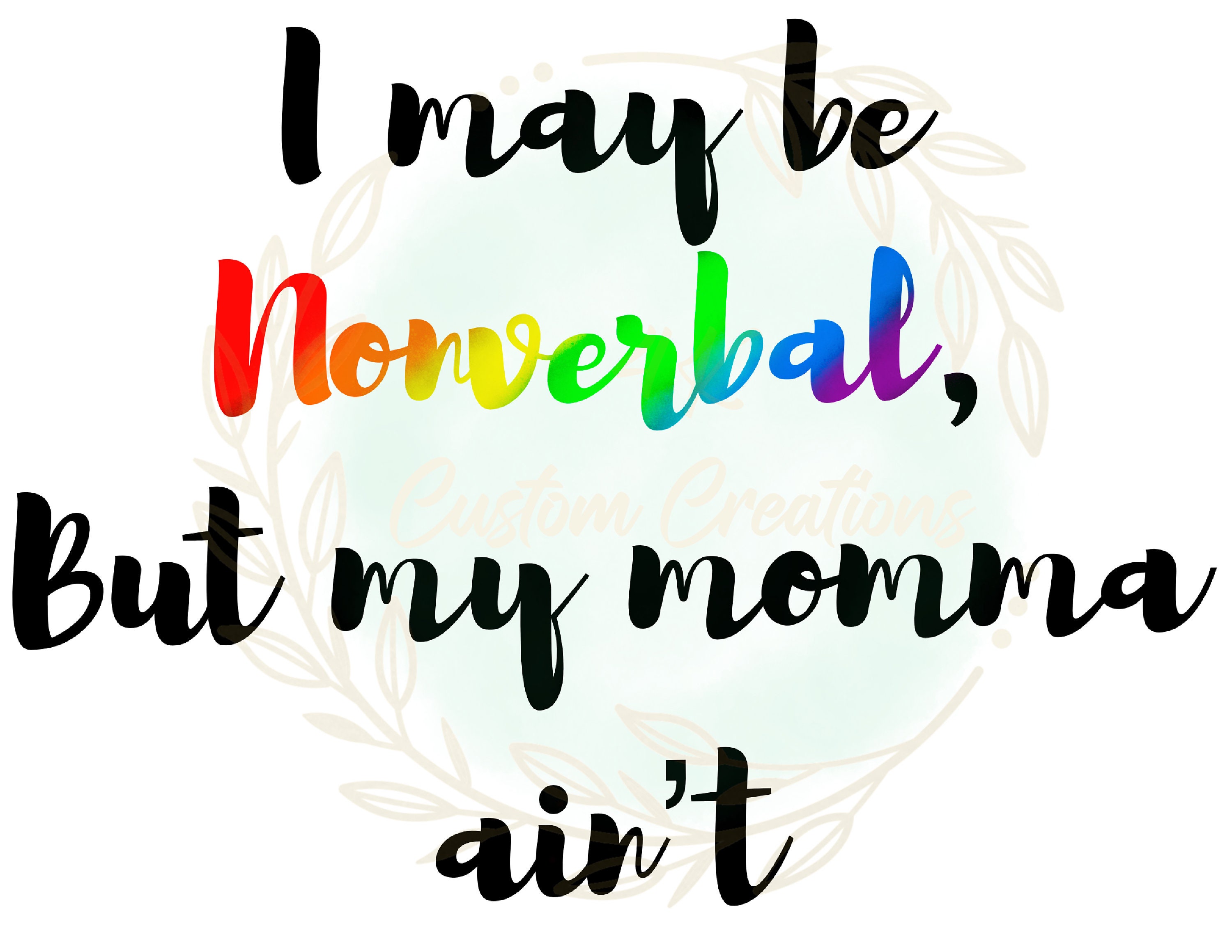 I May Be Nonverbal Autism Awareness Png - Etsy