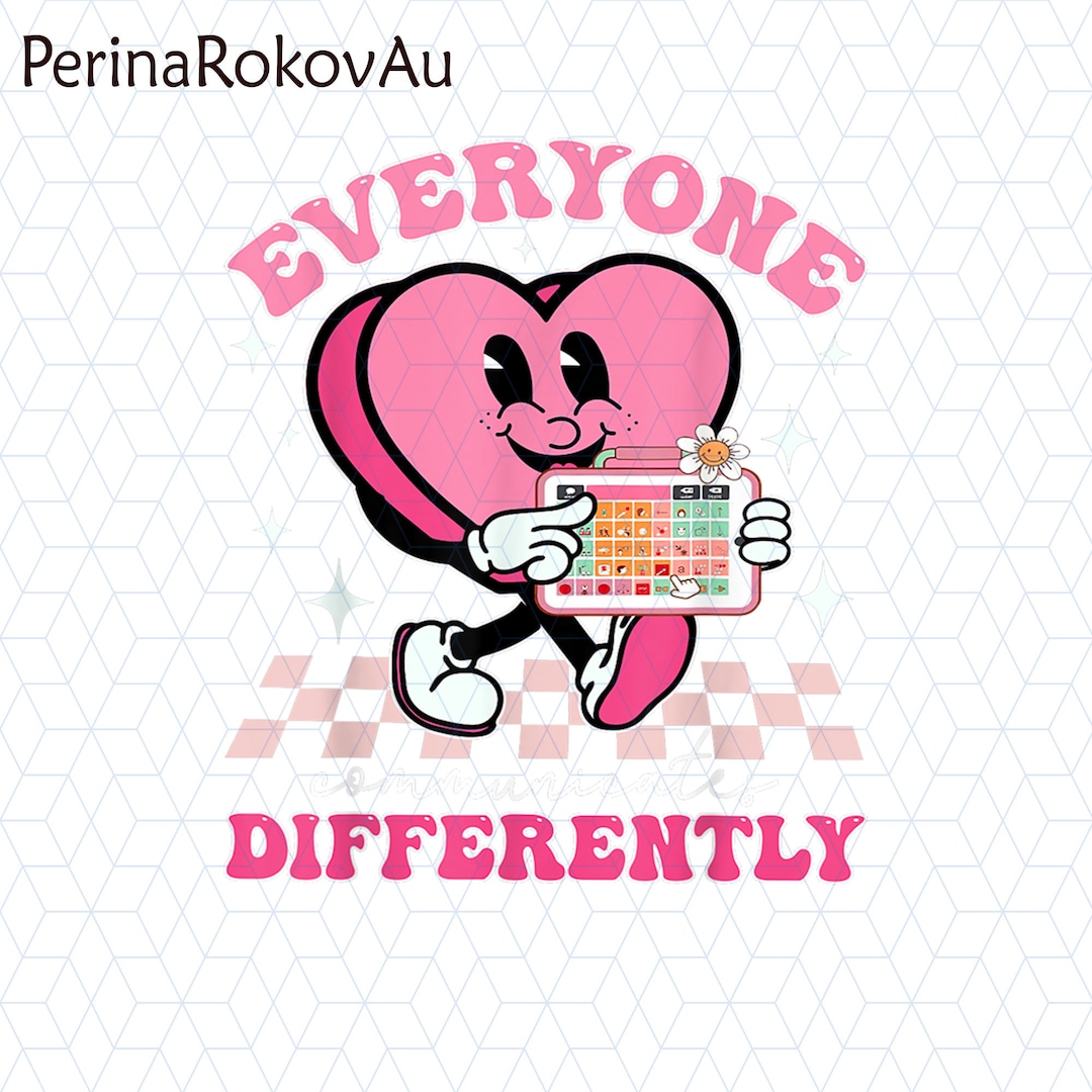 Everyone Communicate Differently Png, SLP Valentines Day Png, SLP ...