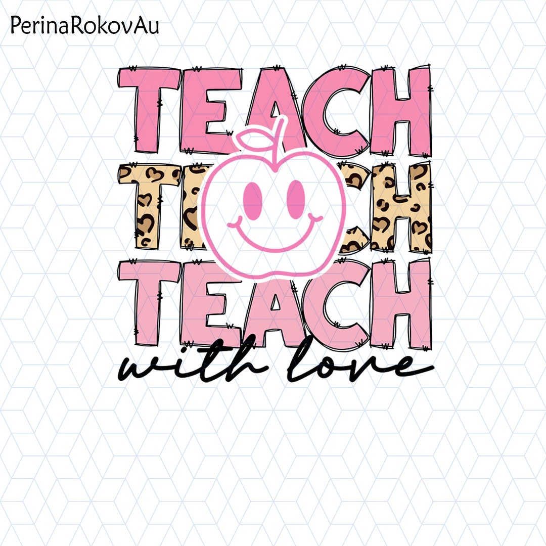 Teach With Love Png, Retro Teach Png, Leopard Teach Png, Teach Doodles ...