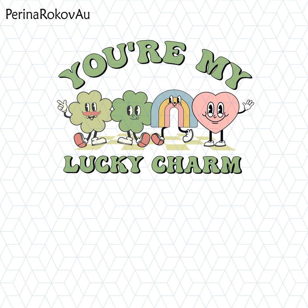 You're My Lucky Charm Png, Lucky Charm Png, St Patrick's Day Png ...