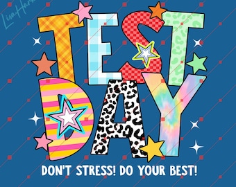 Rock the Test Png, Don't Stress Do Your Best Png, Test Day Png, Staar ...