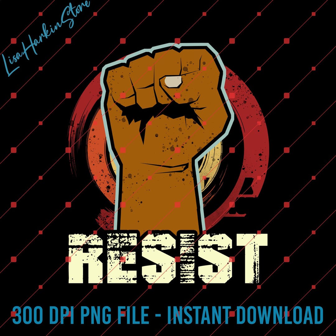 Resist Png, Anti Trump Png, Resist Trump Png, Human Rights Png, Black ...