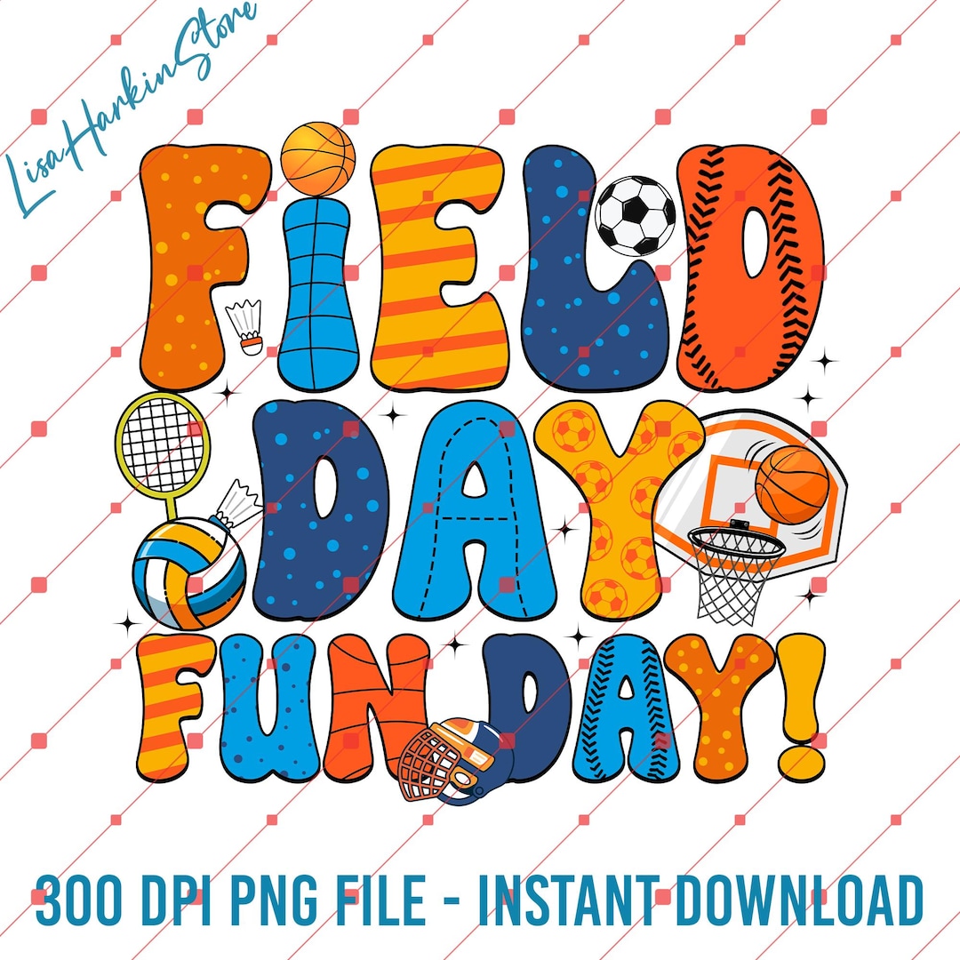 Field Day Fun Day Png, Field Day Png, Field Trip Png, Let the Games ...