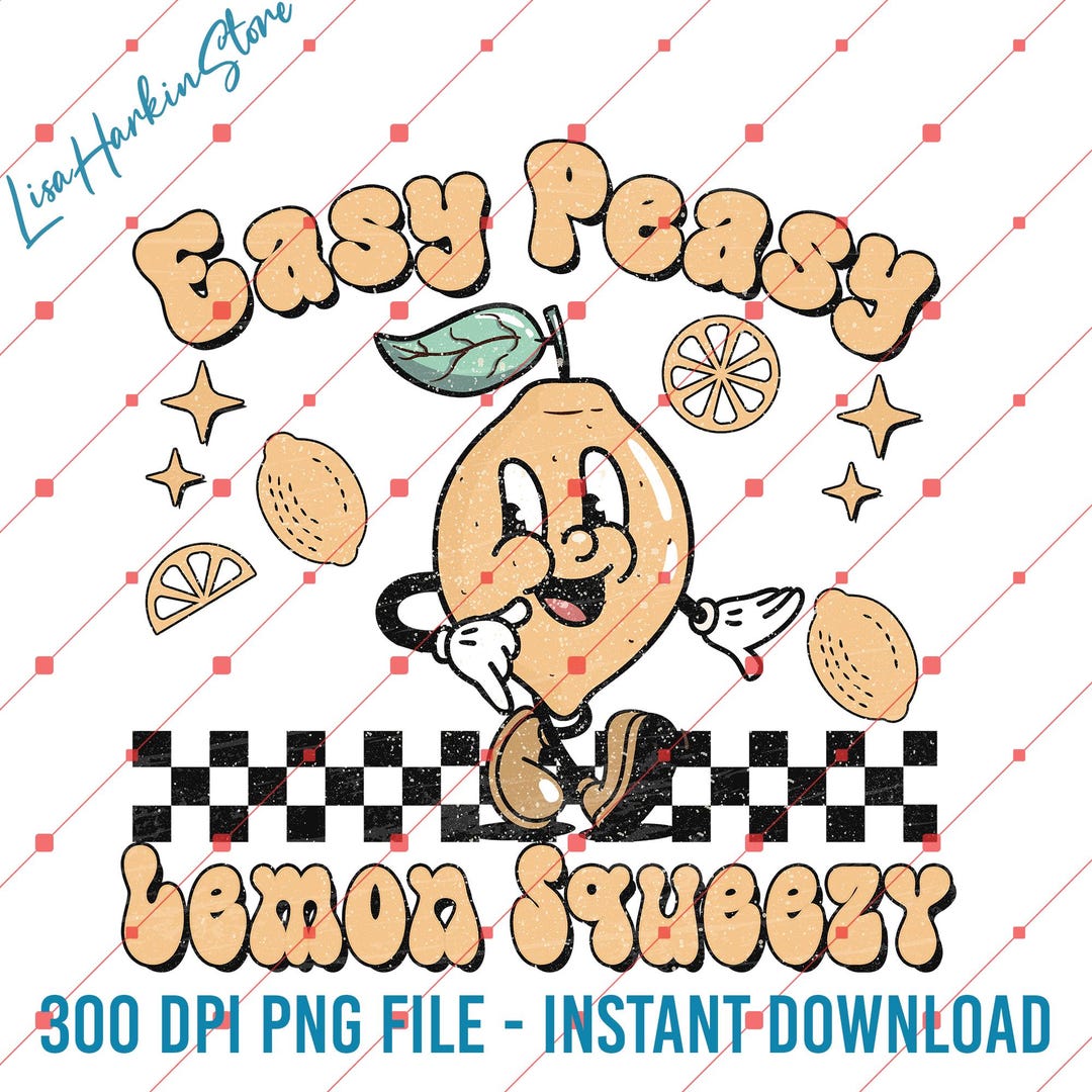 Easy Peasy Lemon Squeezy Distressed Summer Png, Summer Lemon Squeezy ...