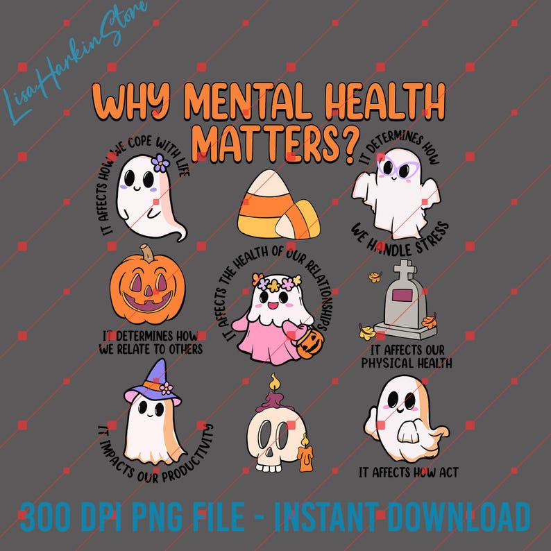 Why Mental Health Matters Halloween Png, Mental Health Awareness Png ...