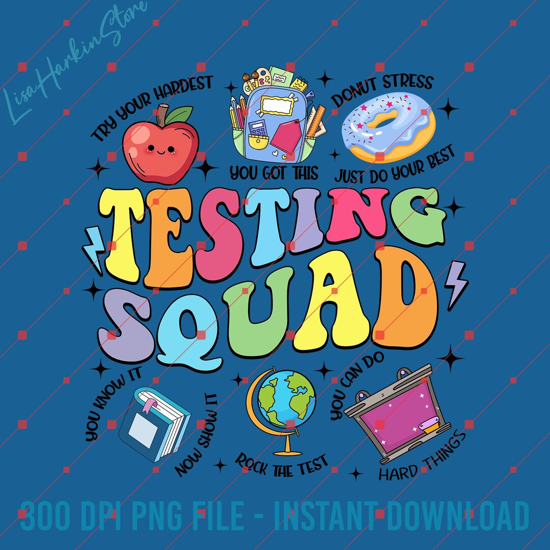 Groovy Testing Squad Png, Test Day Png, Staar Day Png, You Got This ...