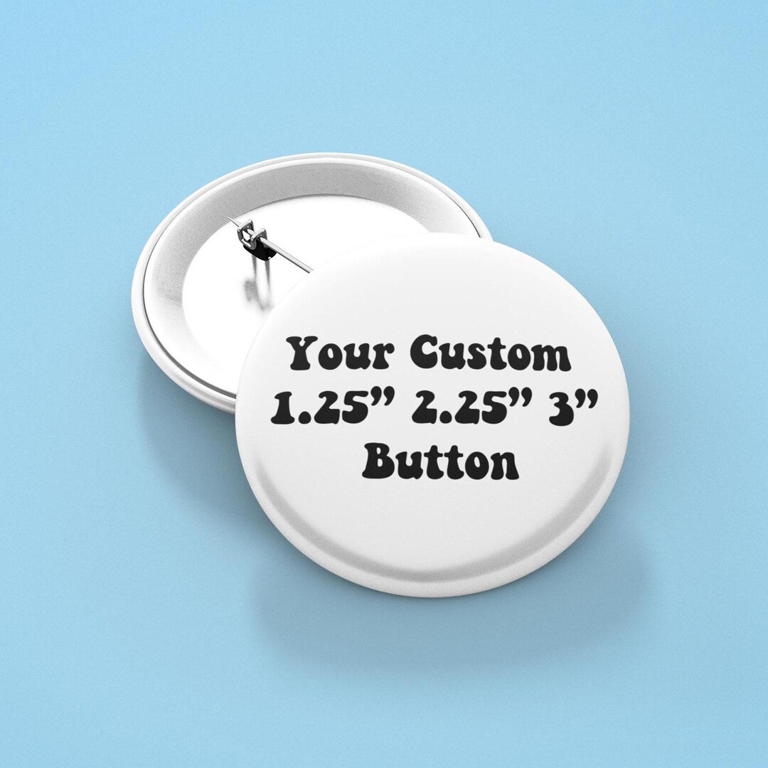 Custom Pin Button, Custom Pin Buttons Badge, Personalized Pins, Three ...